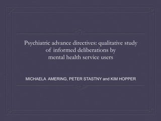 Journal club - psychiatric advance directives | PPT