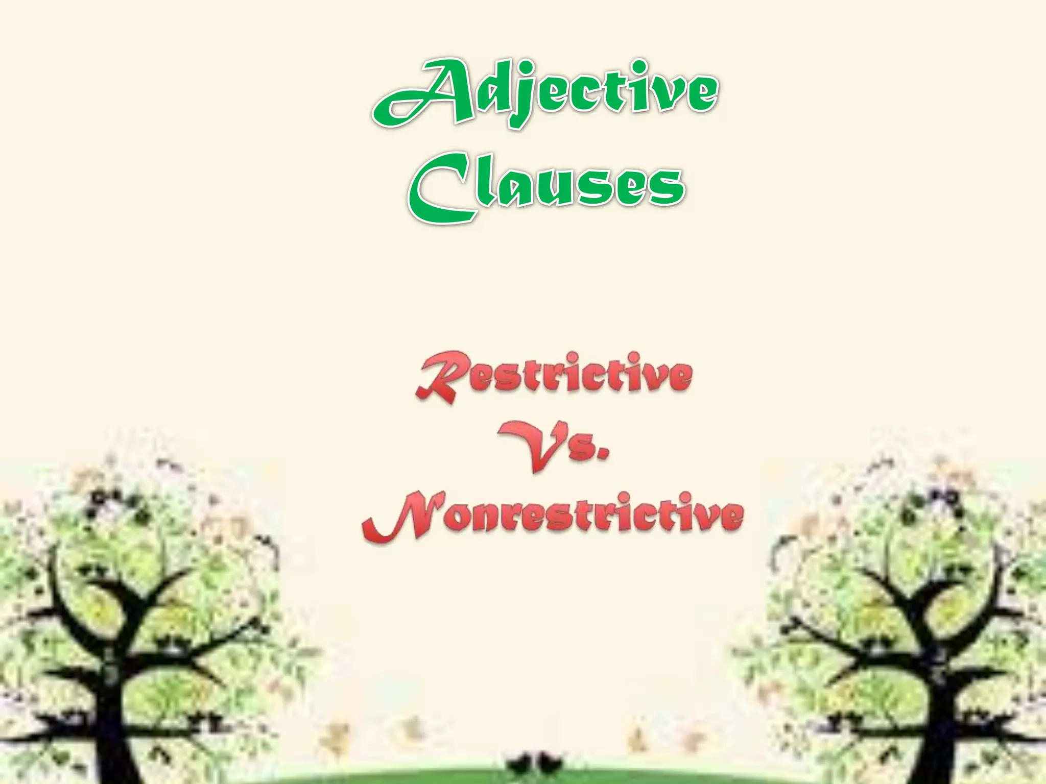 ADJECTIVE CLAUSE | PPT