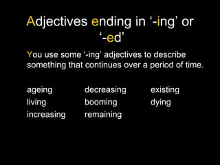 Adjectives ending in '-ing' or '-ed' | PPT