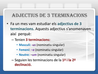 Adjectius 2 i 1 terminacions | PDF