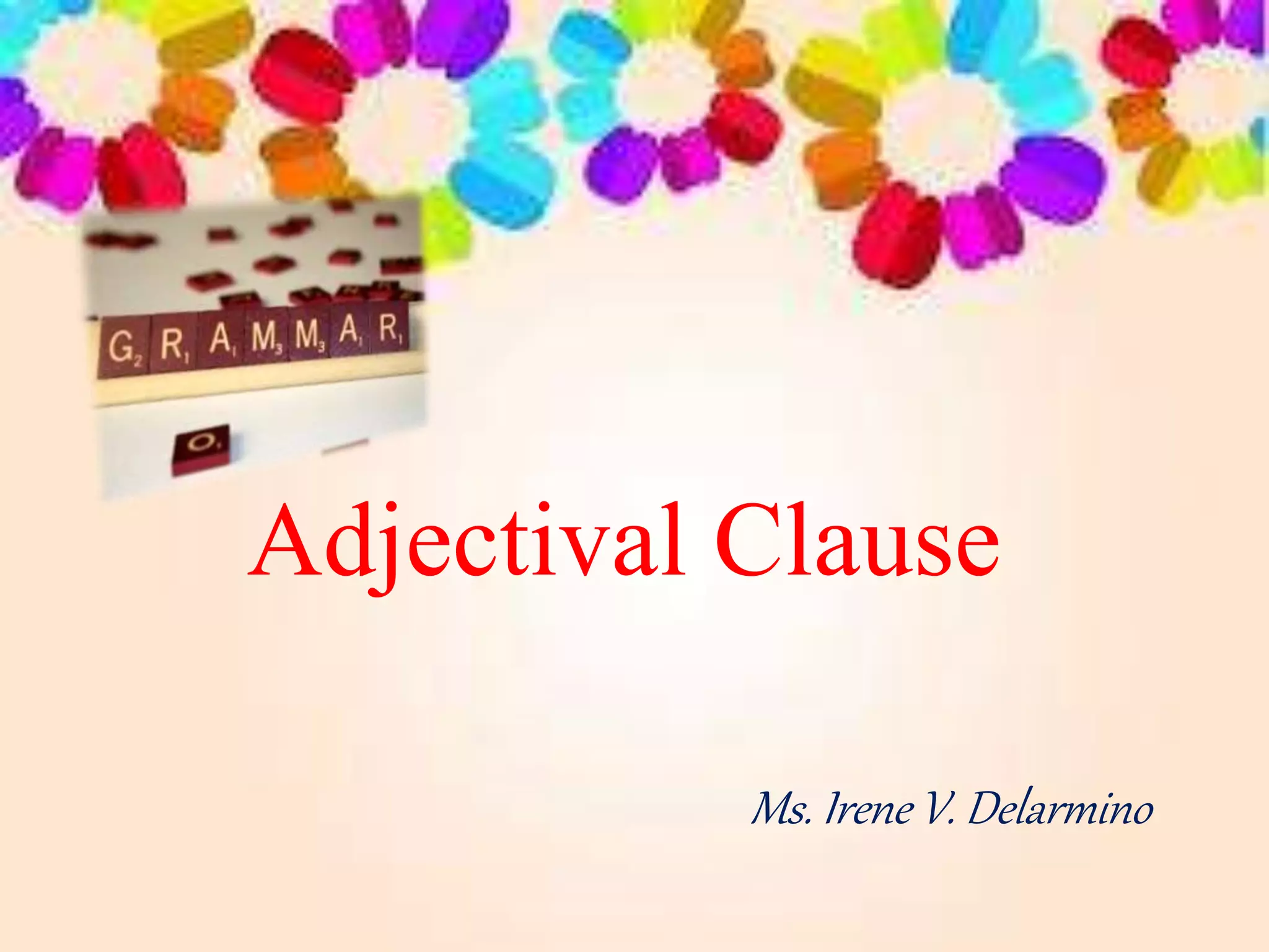 Adjectival clause | PPTX
