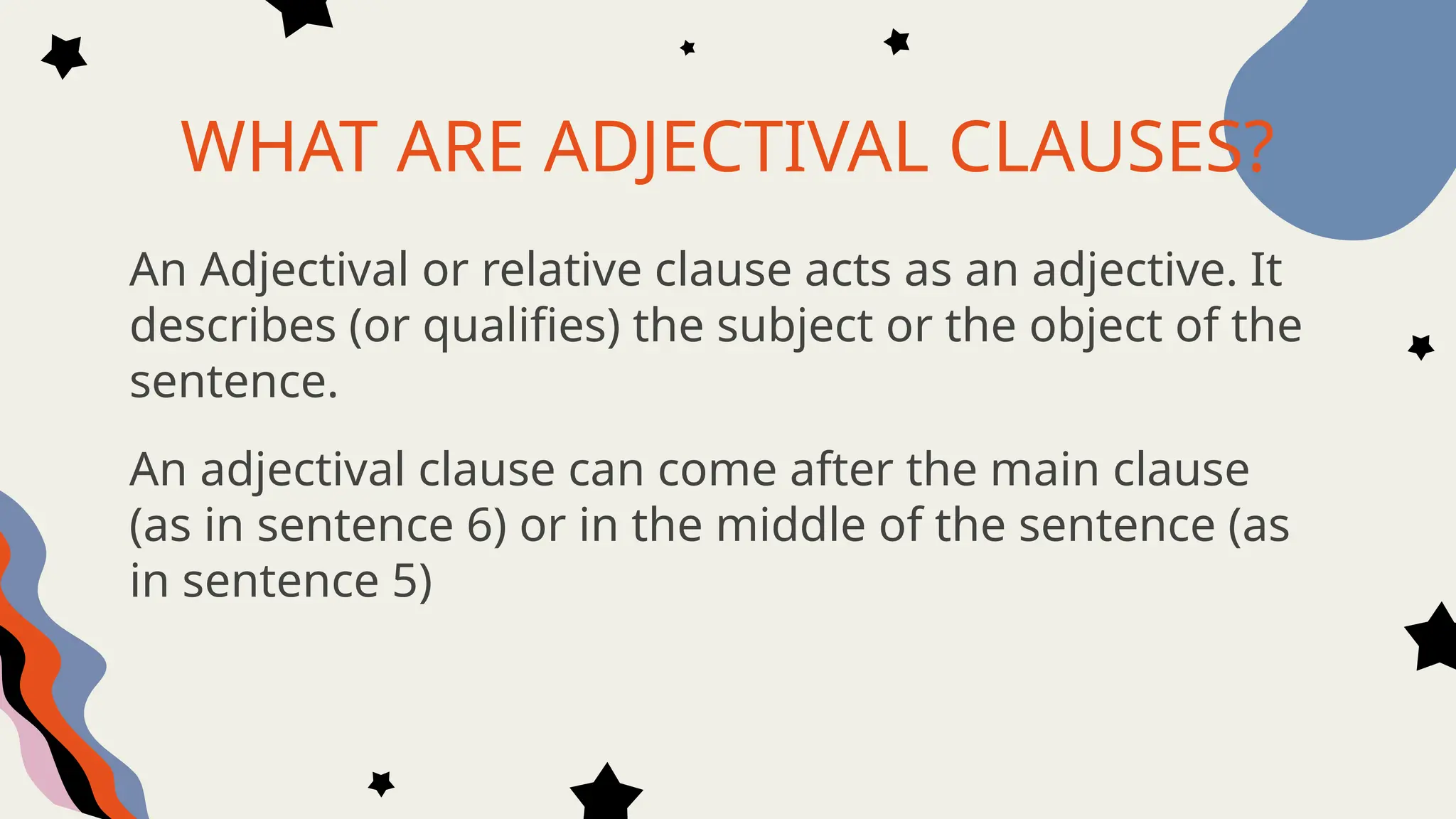 ADJECTIVAL CLAUSES.pptx adjectives clauses | PPT