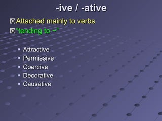 Adjectivalisation Suffixes | PPT