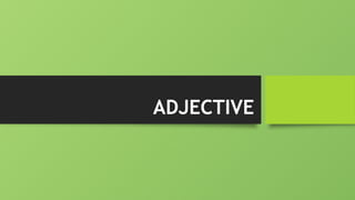 ADJECTIVE.pptx english gramme presentation | PPT
