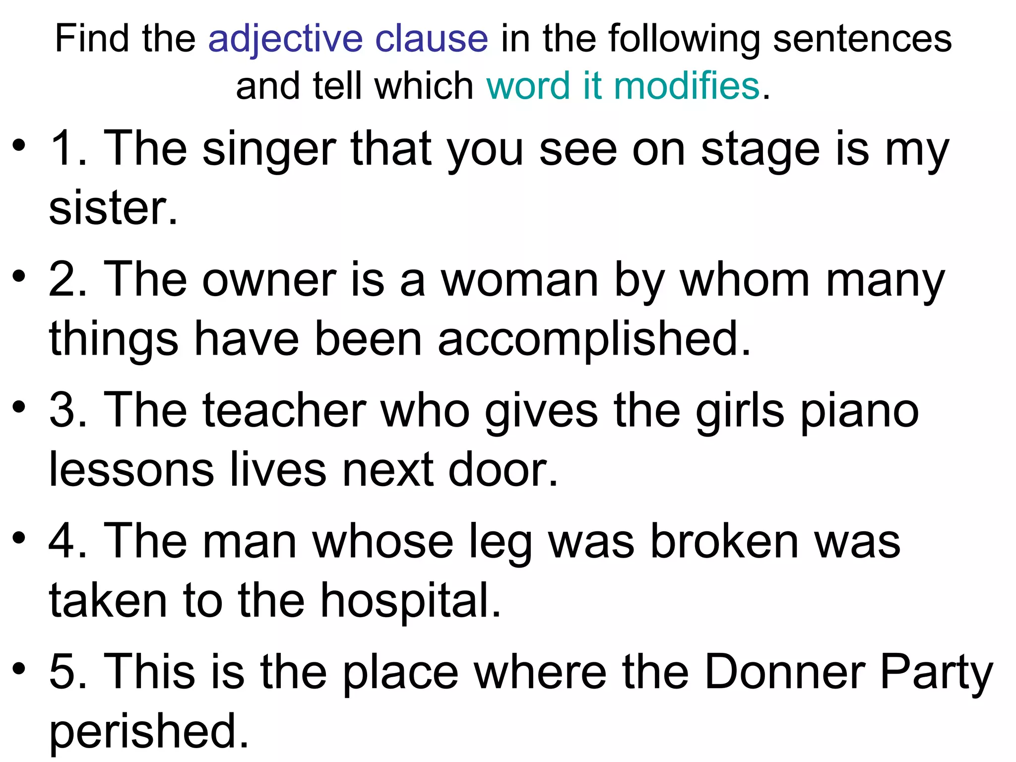 Adjective adverb-and-noun-clauses--adjective | PPT