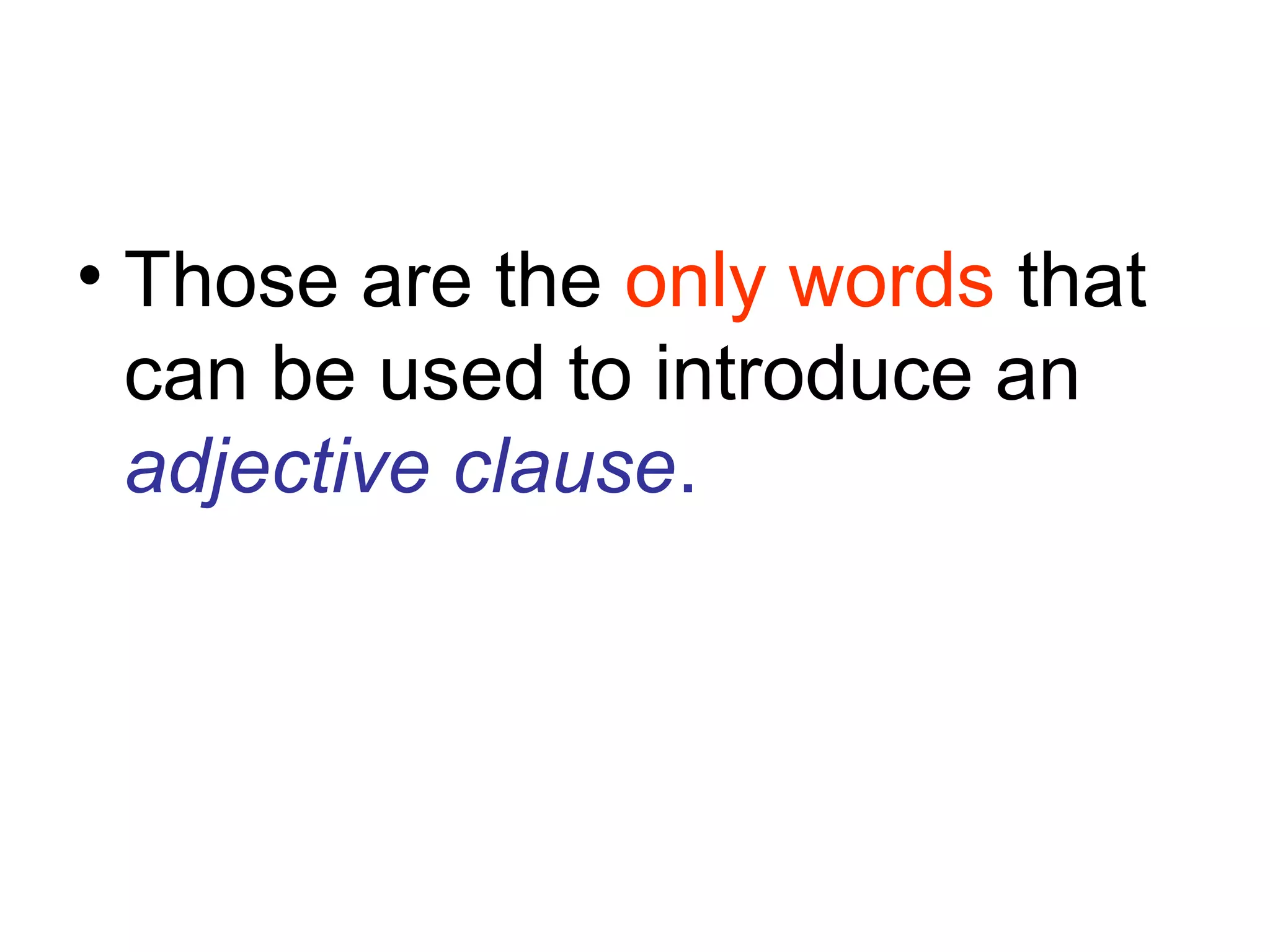 Adjective adverb-and-noun-clauses--adjective | PPT