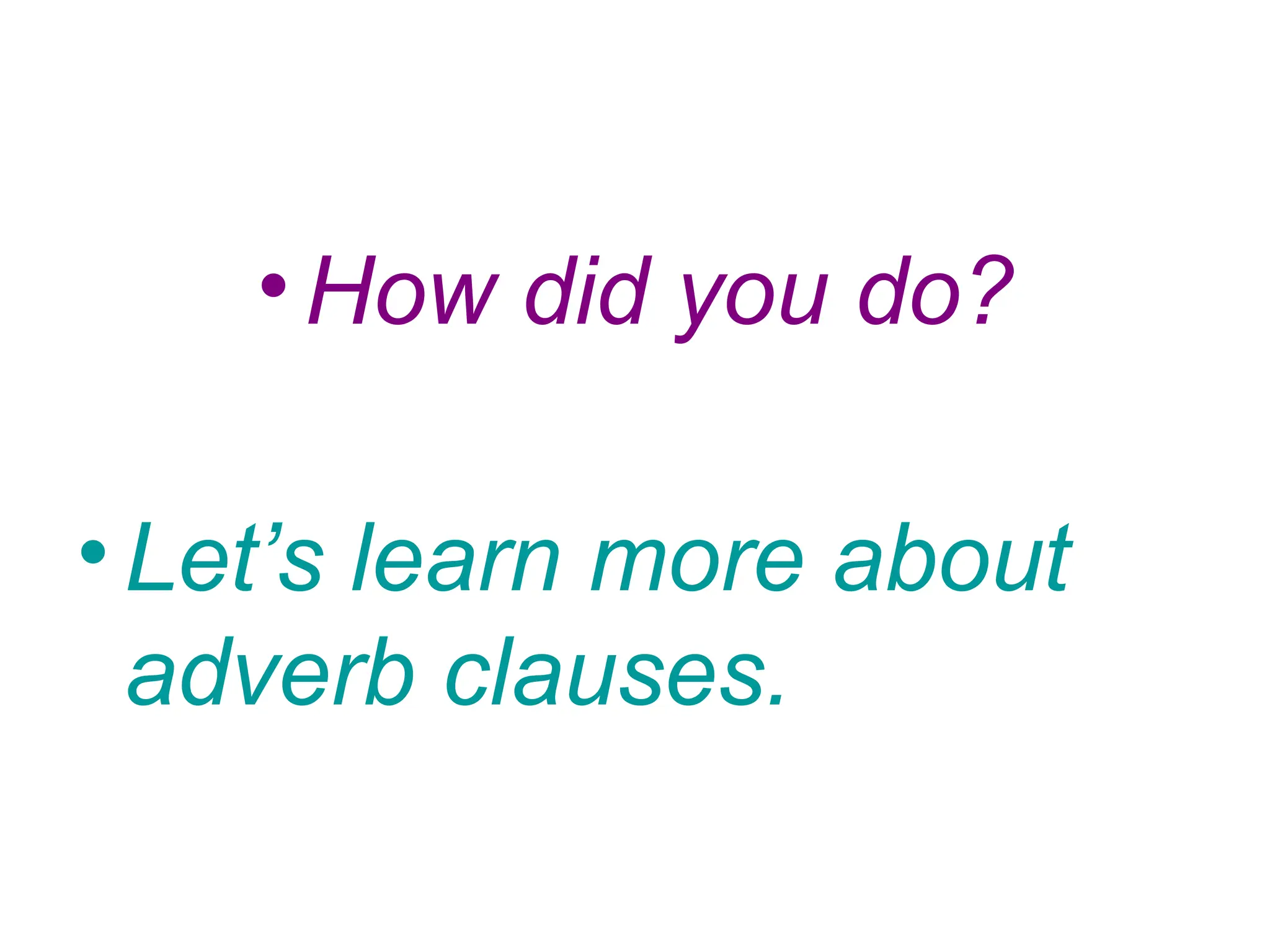 adjective-adverb-and-noun-clauses--adverb.pptx