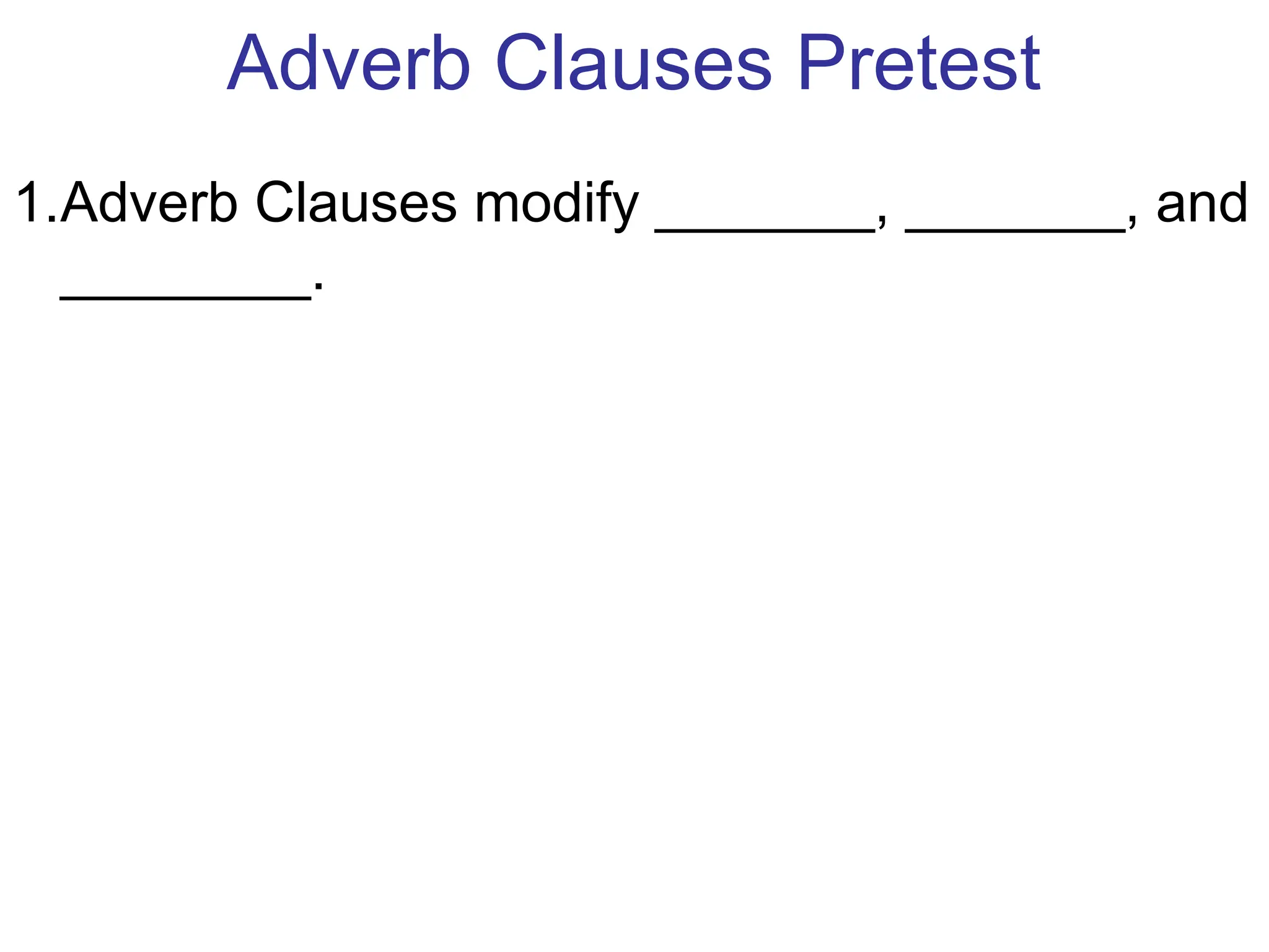 adjective-adverb-and-noun-clauses--adverb.pptx