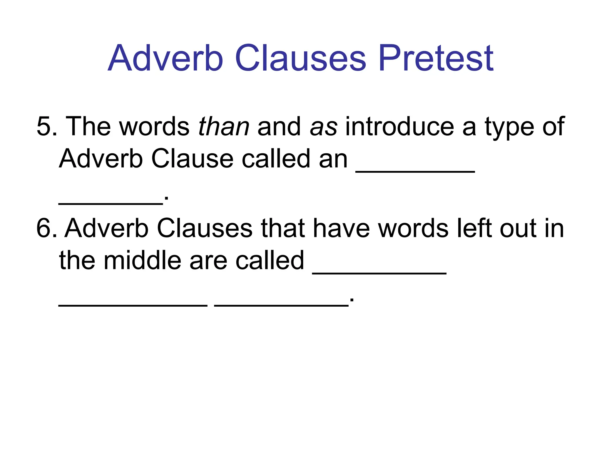 adjective-adverb-and-noun-clauses--adverb.pptx