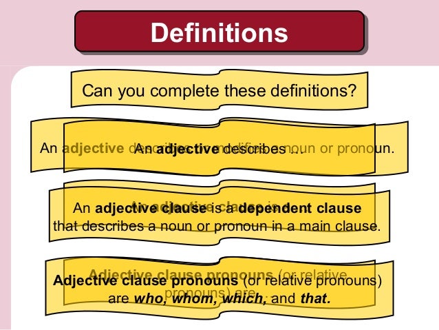 Adjective Clause Relative Clause adjective-clause-relative-clause