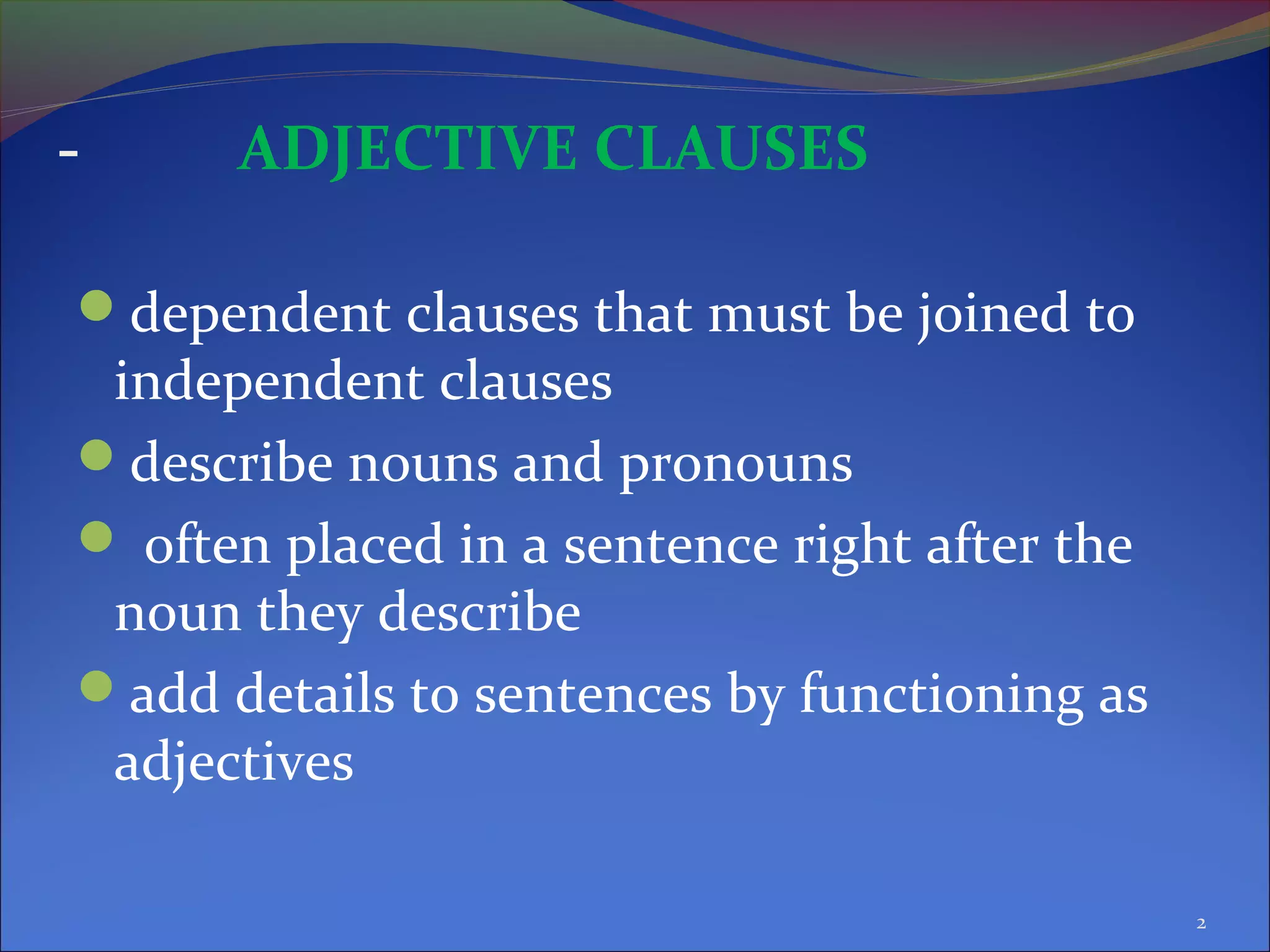 Adjective clauses | PPT