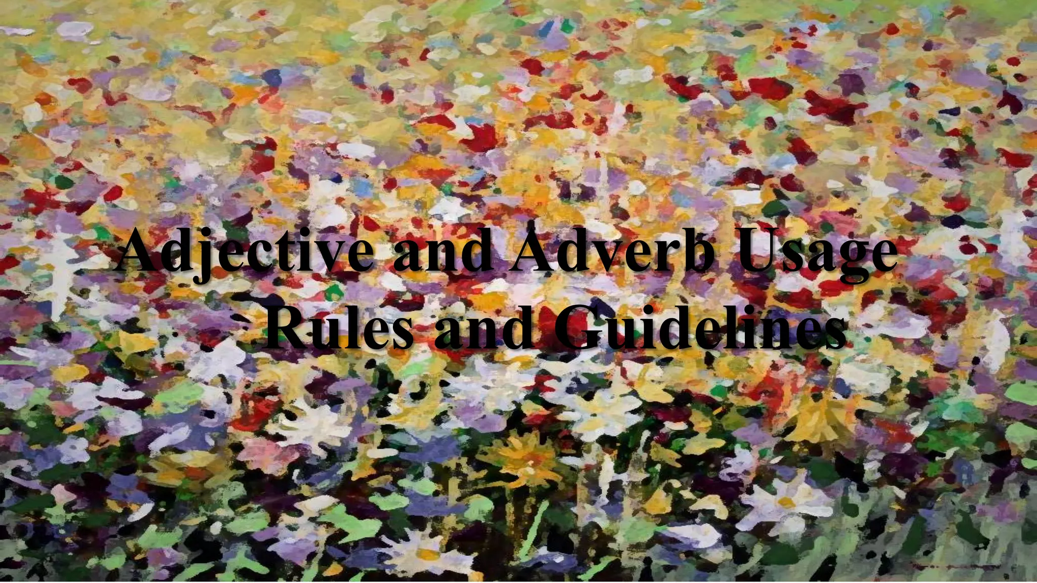 Adjective, Adverb, and Pronoun Rules and Guideline | PPTX