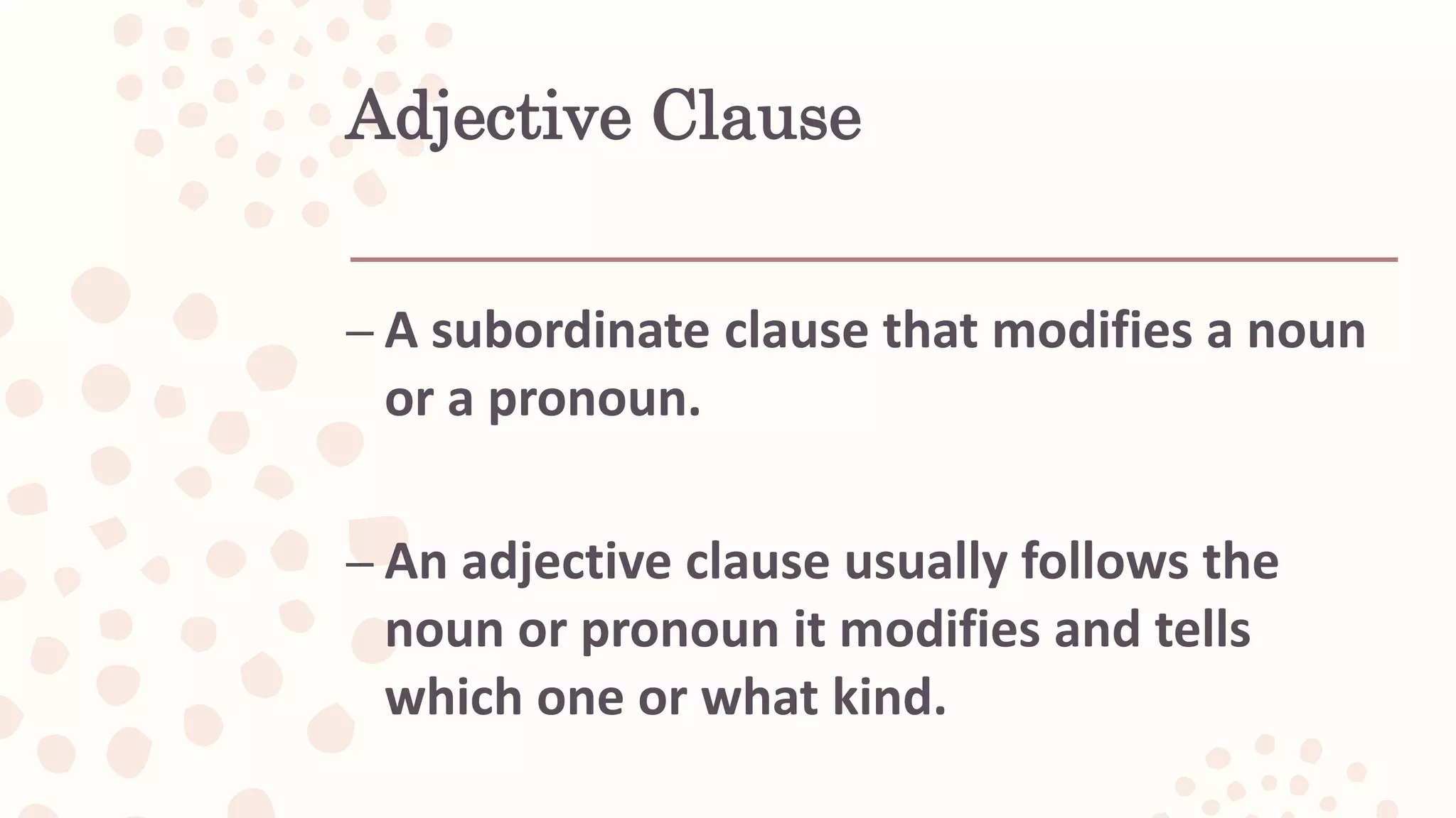 Adjective and Adverb Clauses.ppt