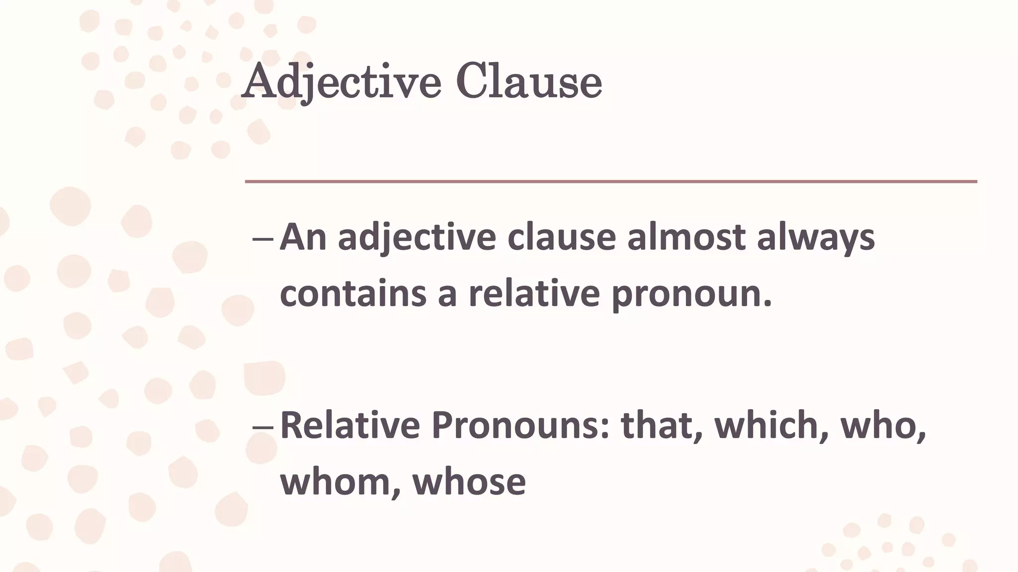 Adjective and Adverb Clauses.ppt