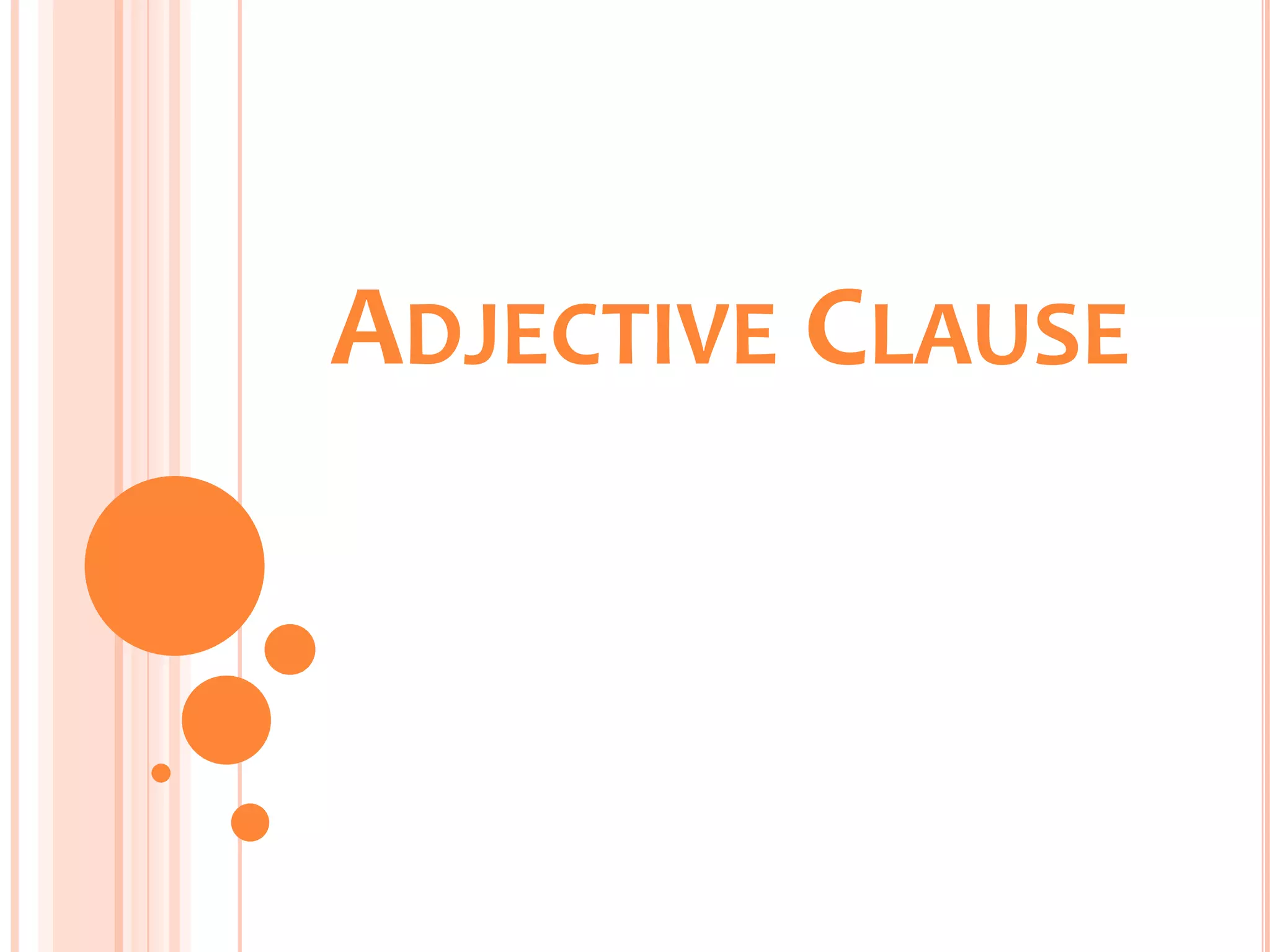 Adjective clause | PPT
