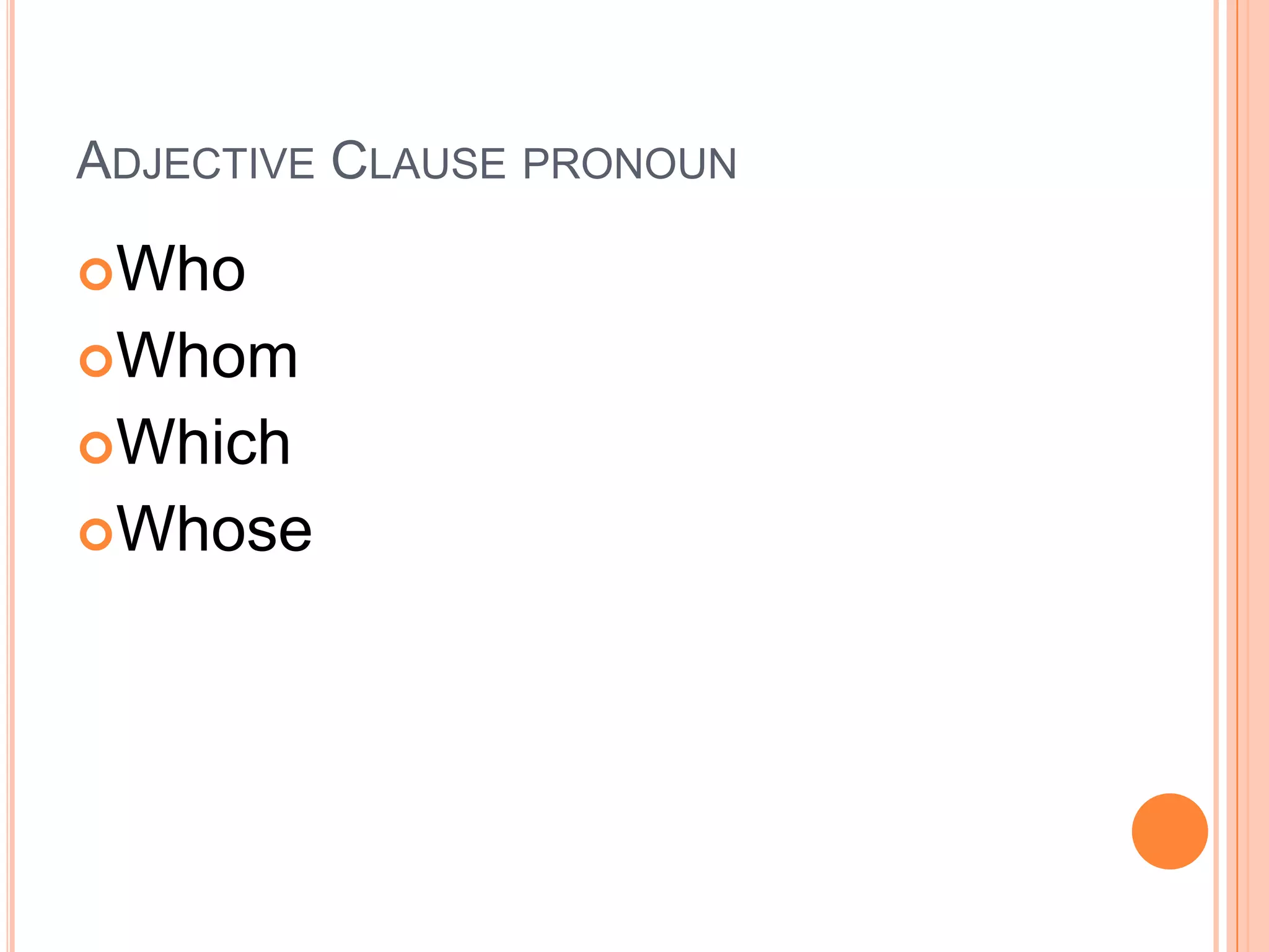 Adjective clause | PPTX