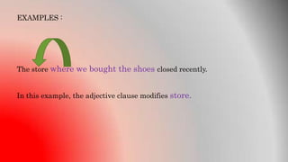 Adjective clause | PPTX