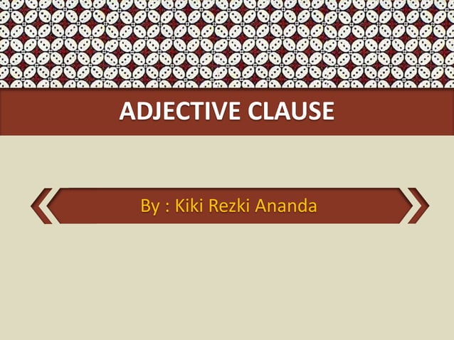 Adjective clause | PPTX