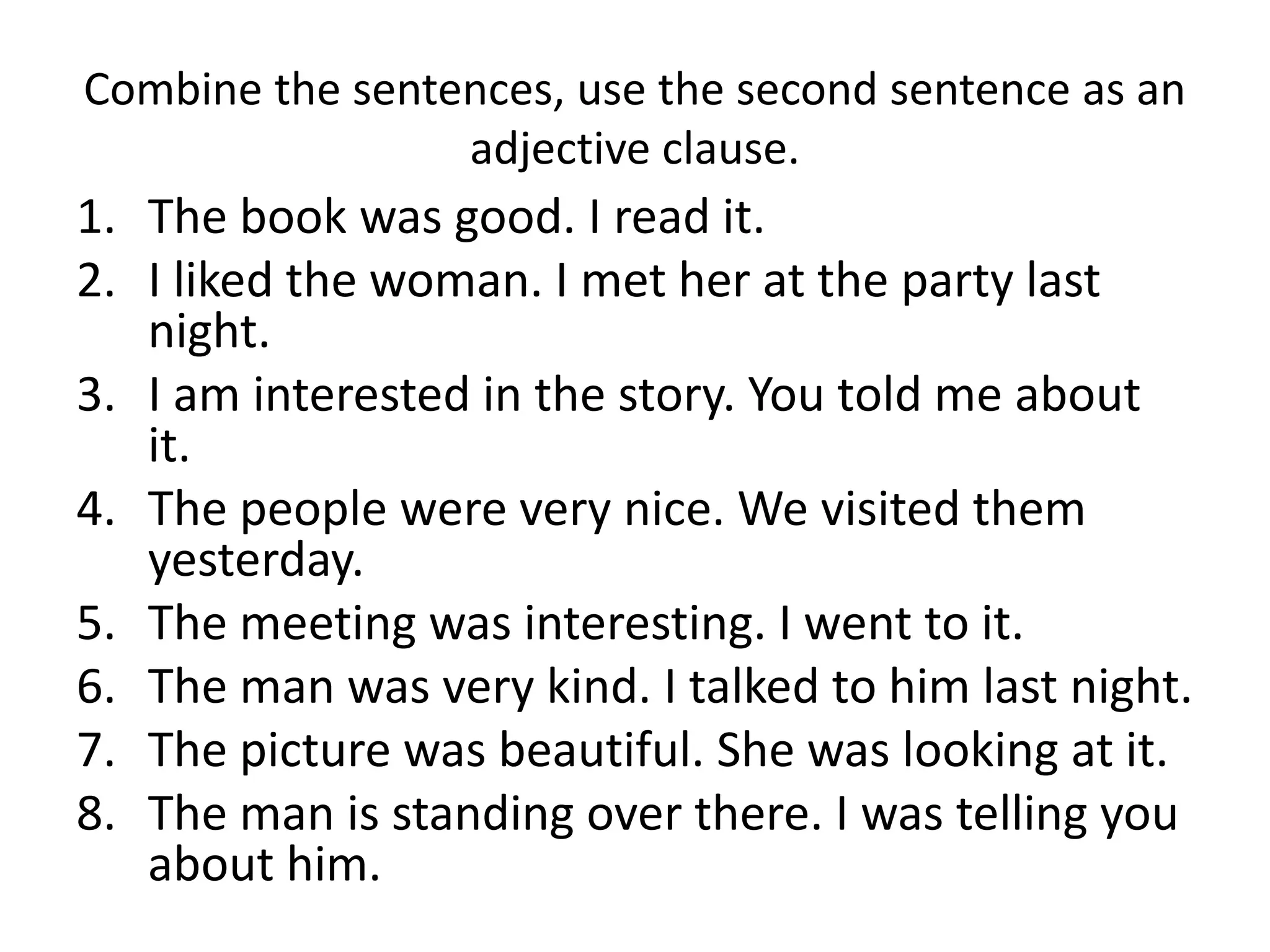 adjective clause excercise with proper grammar | PPT