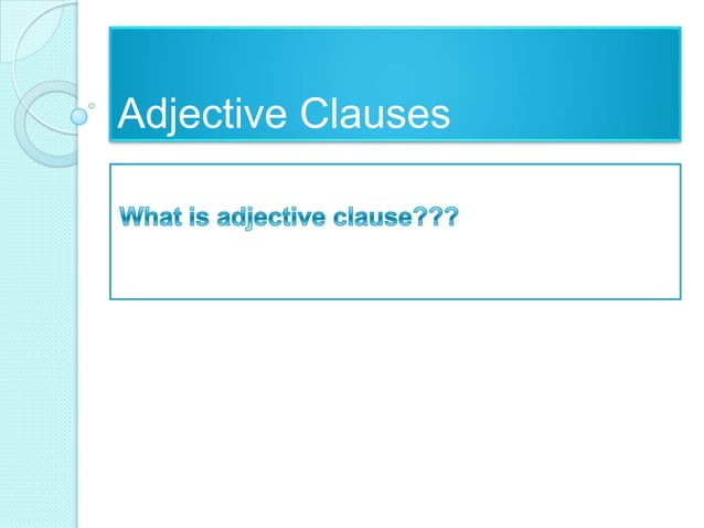 Adjective clauses | PPT