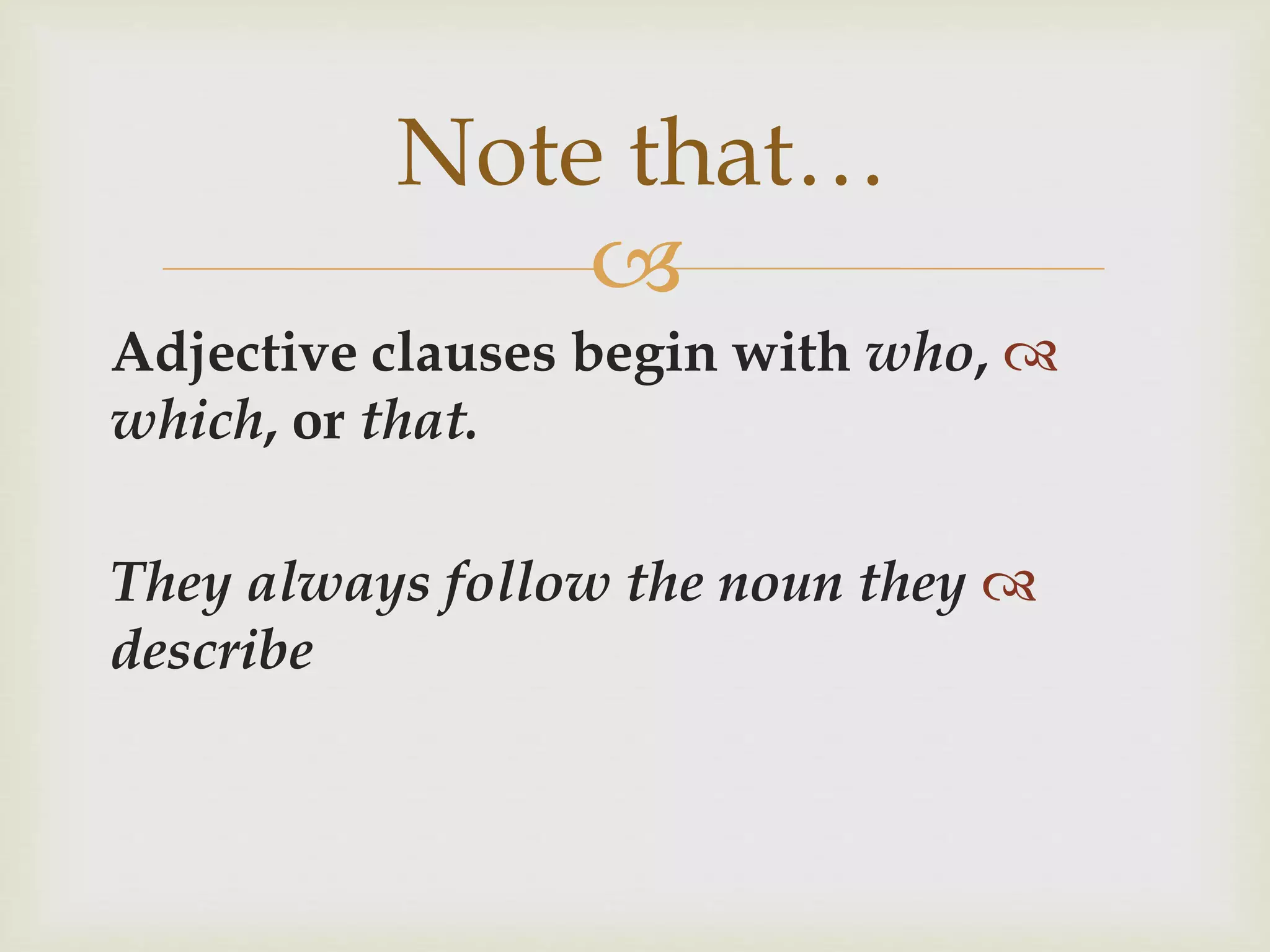 Adjective clauses, academic writing | PPTX