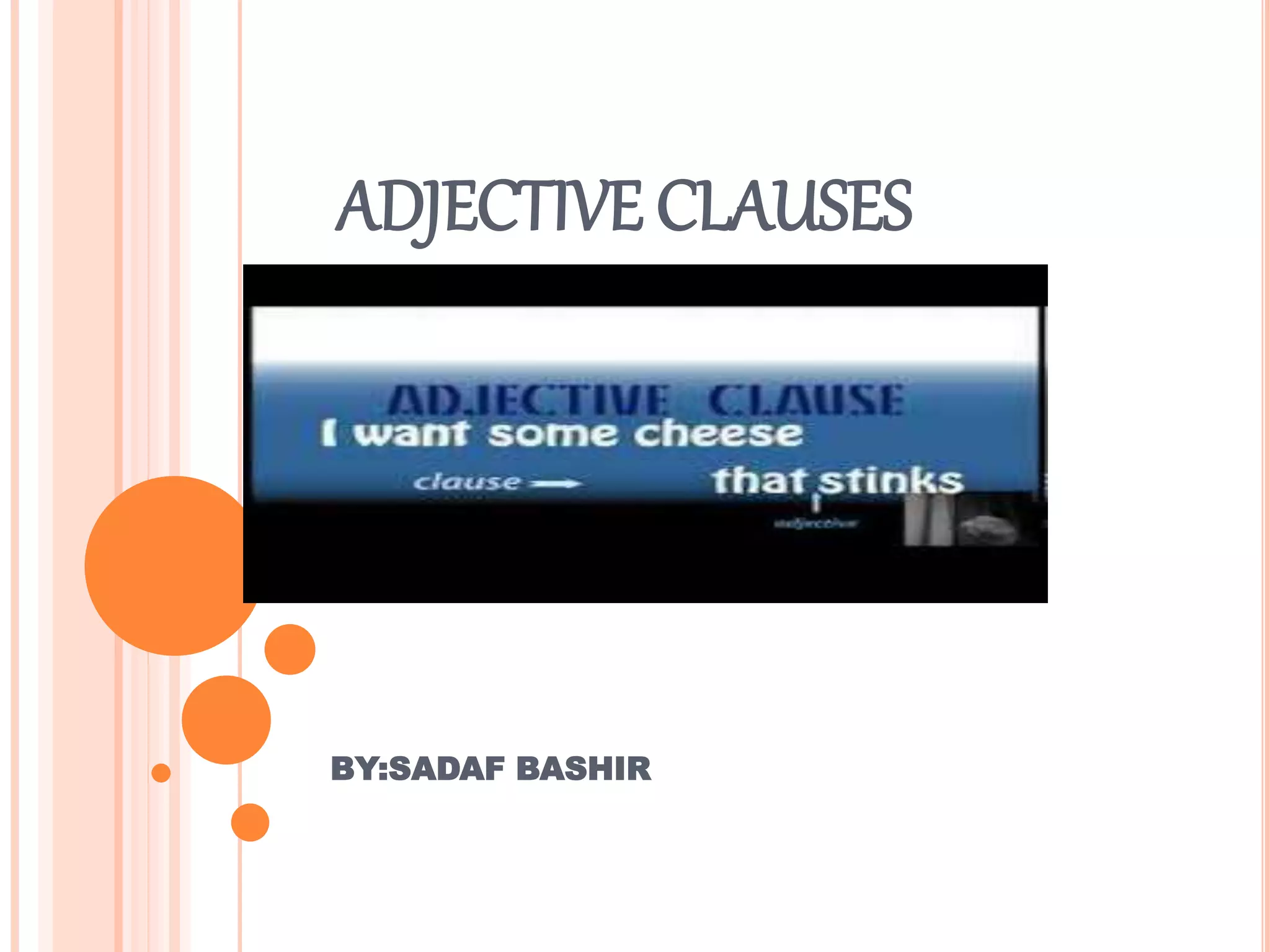 Adjective clauses | PPTX