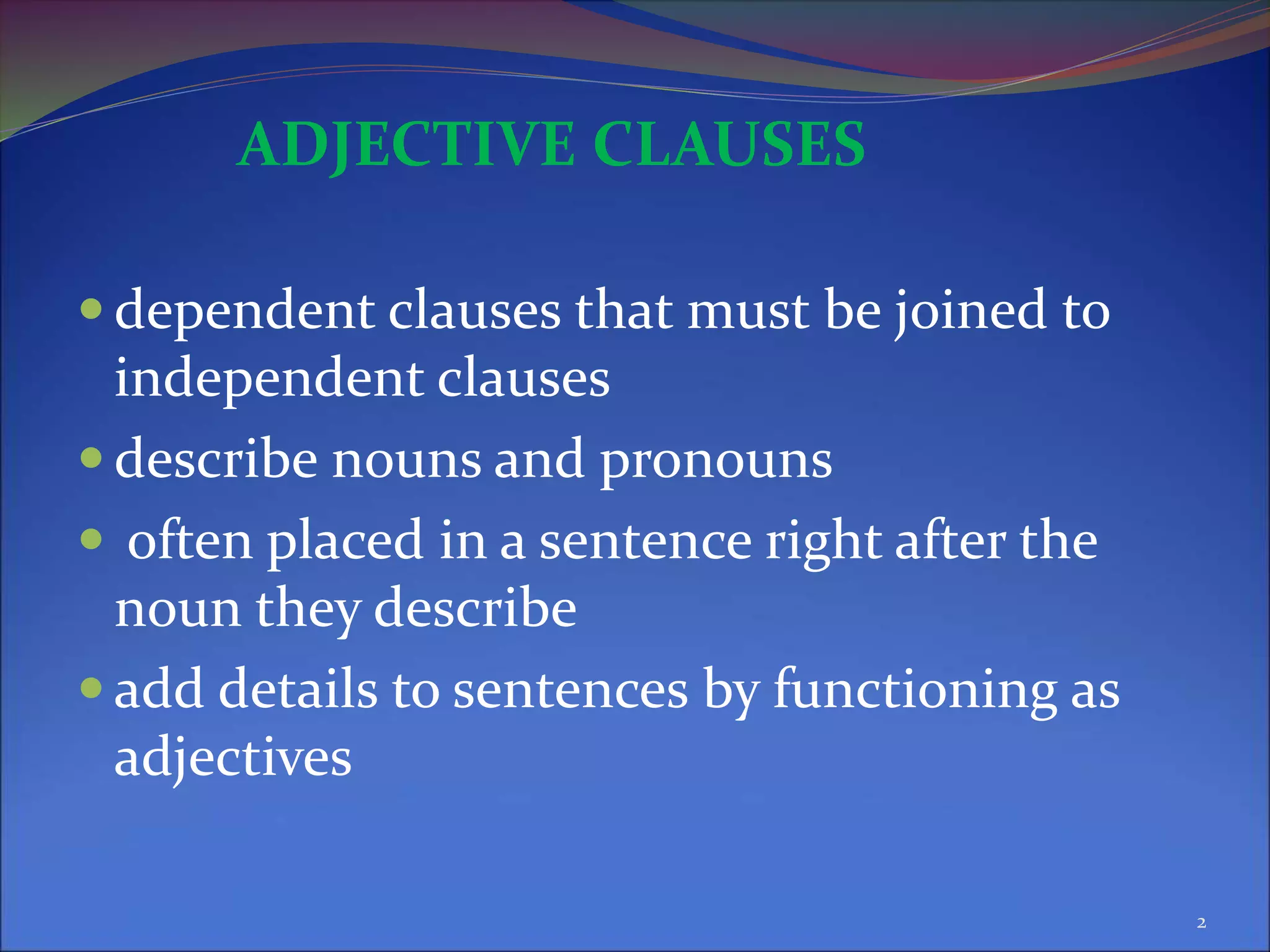 Adjective Clauses.ppt