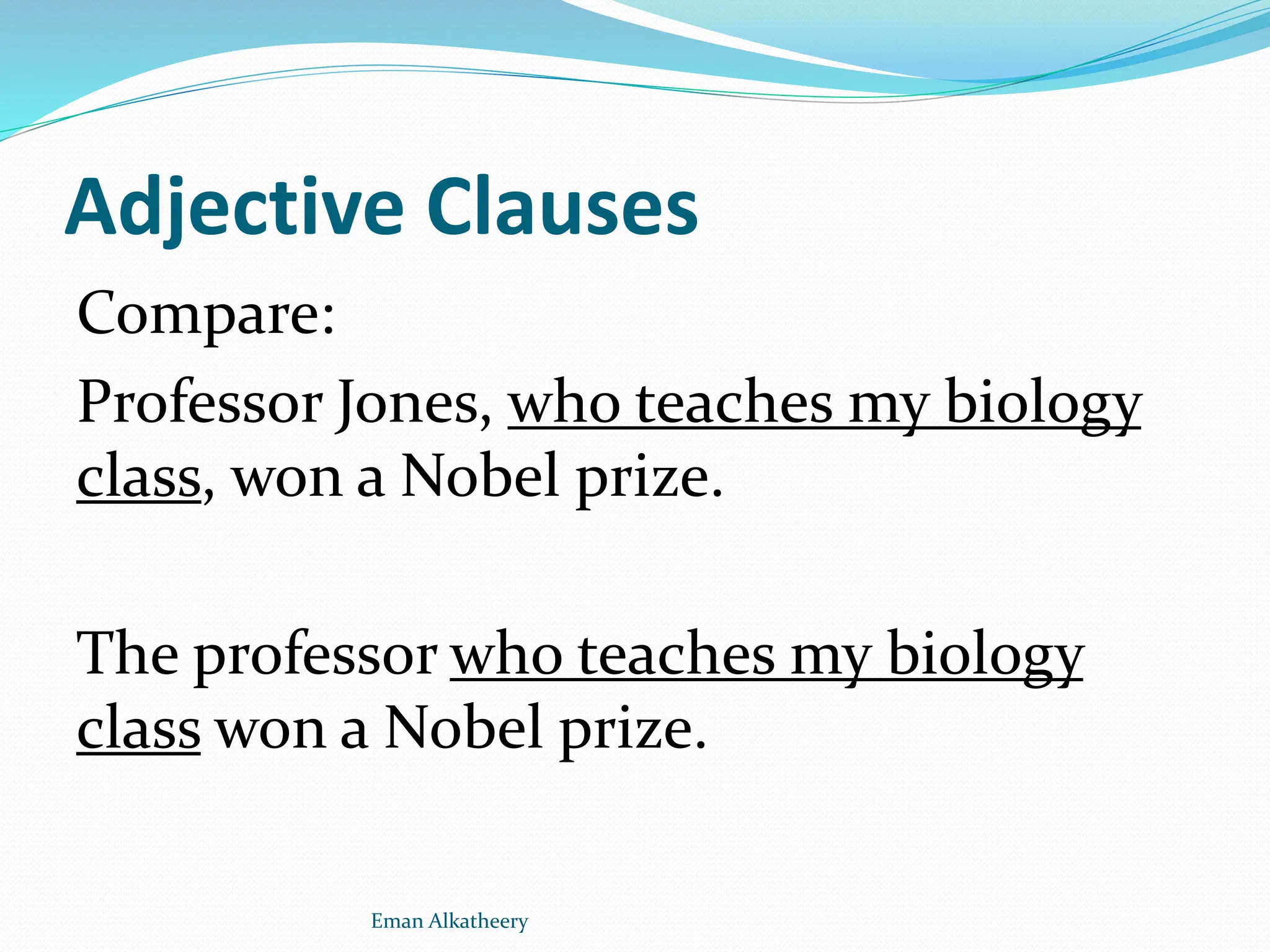 adjective_clauses and restrictive and nonrestrictive clauses | PPTX
