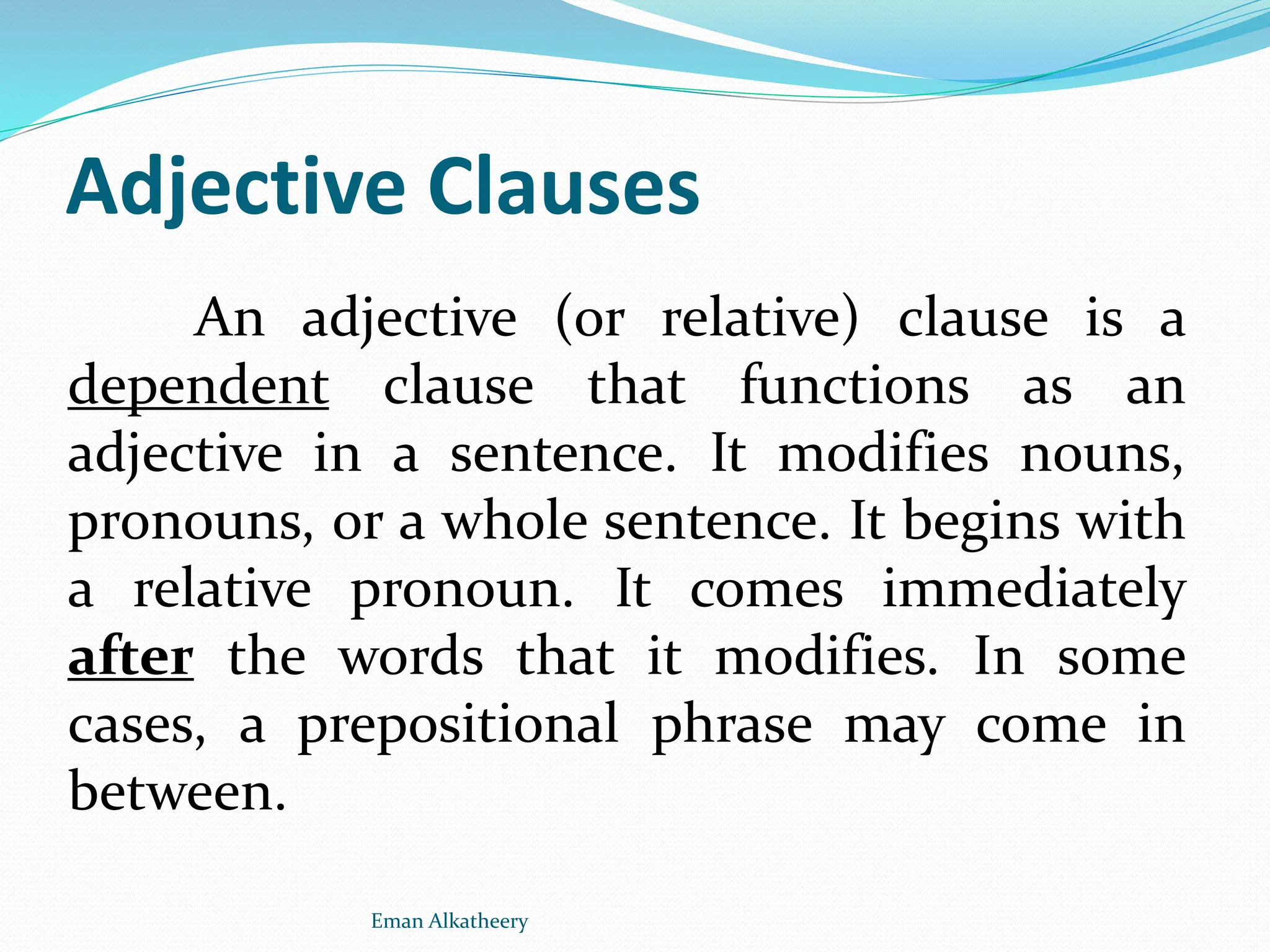 adjective_clauses and restrictive and nonrestrictive clauses | PPTX