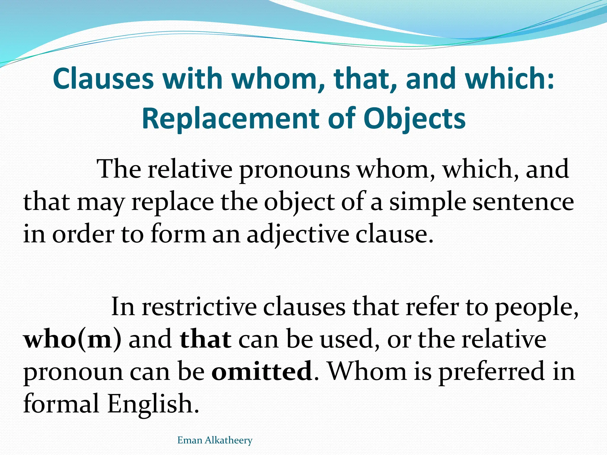 adjective_clauses and restrictive and nonrestrictive clauses | PPTX