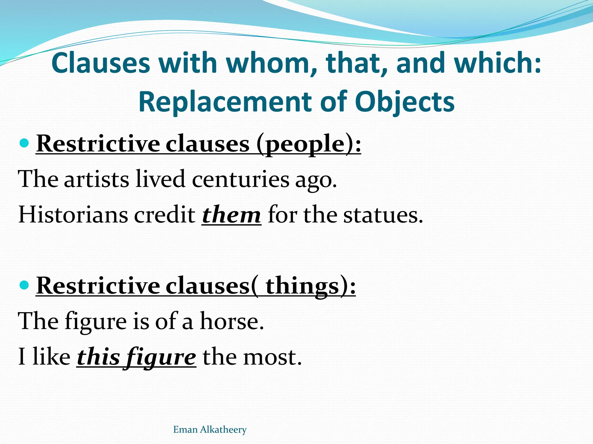 adjective_clauses and restrictive and nonrestrictive clauses | PPTX
