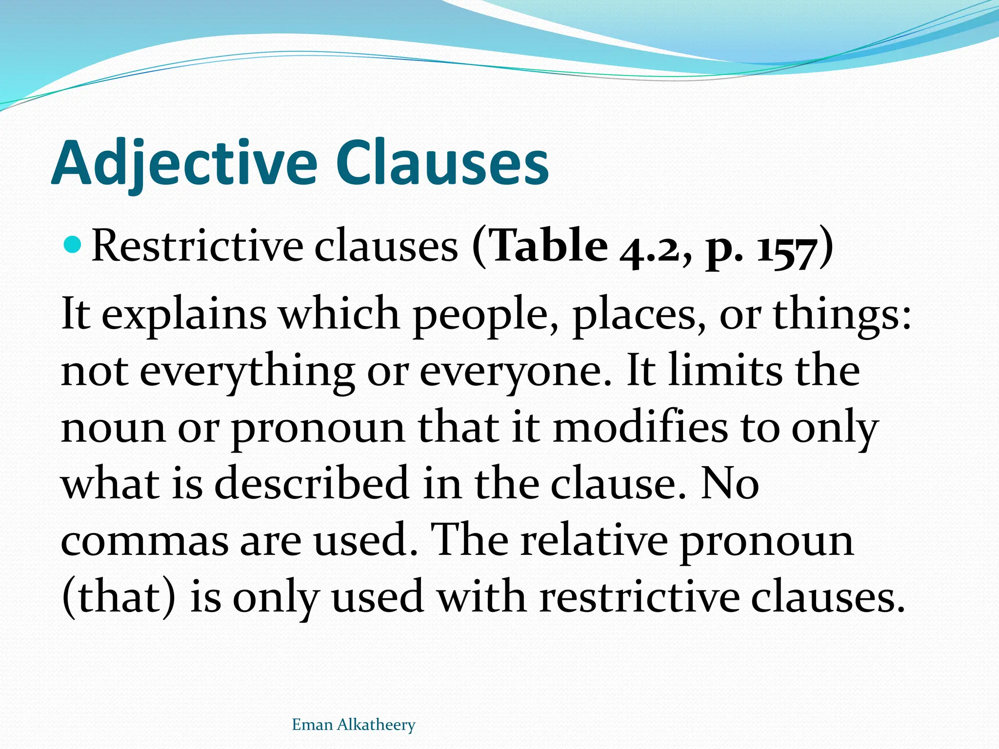 adjective_clauses and restrictive and nonrestrictive clauses | PPTX