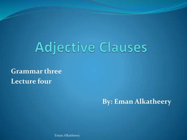 adjective_clauses and restrictive and nonrestrictive clauses | PPTX