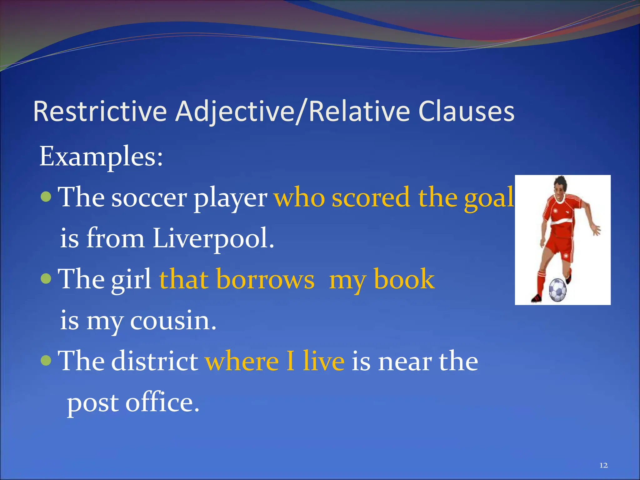 Adjective Clauses is one of material for grammar | PPT