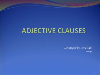 Adjective Clauses is one of material for grammar | PPT