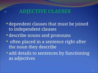 Adjective Clauses for advance english learner.ppt