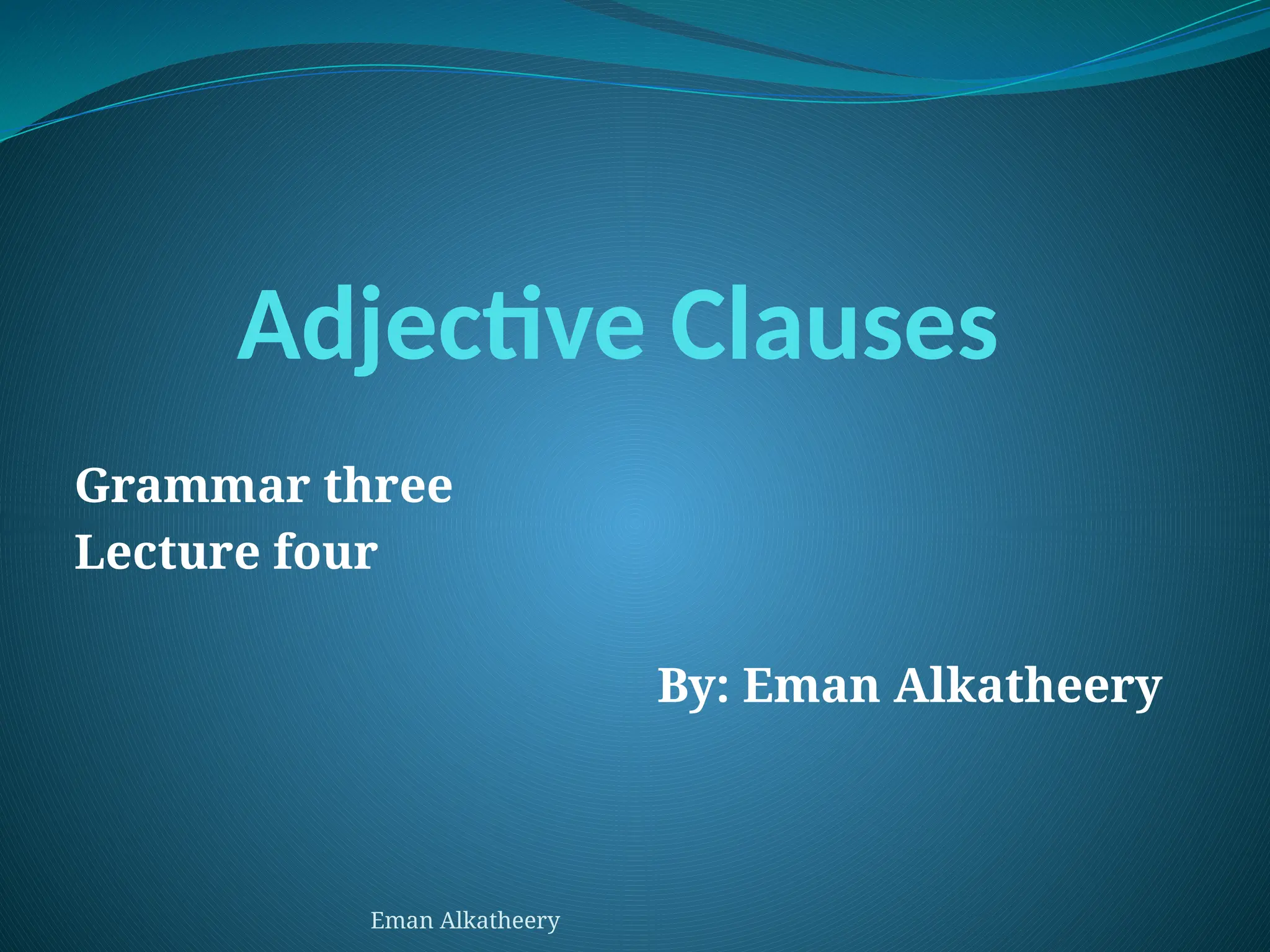 the example of complex sentence adjective_clauses.pptx
