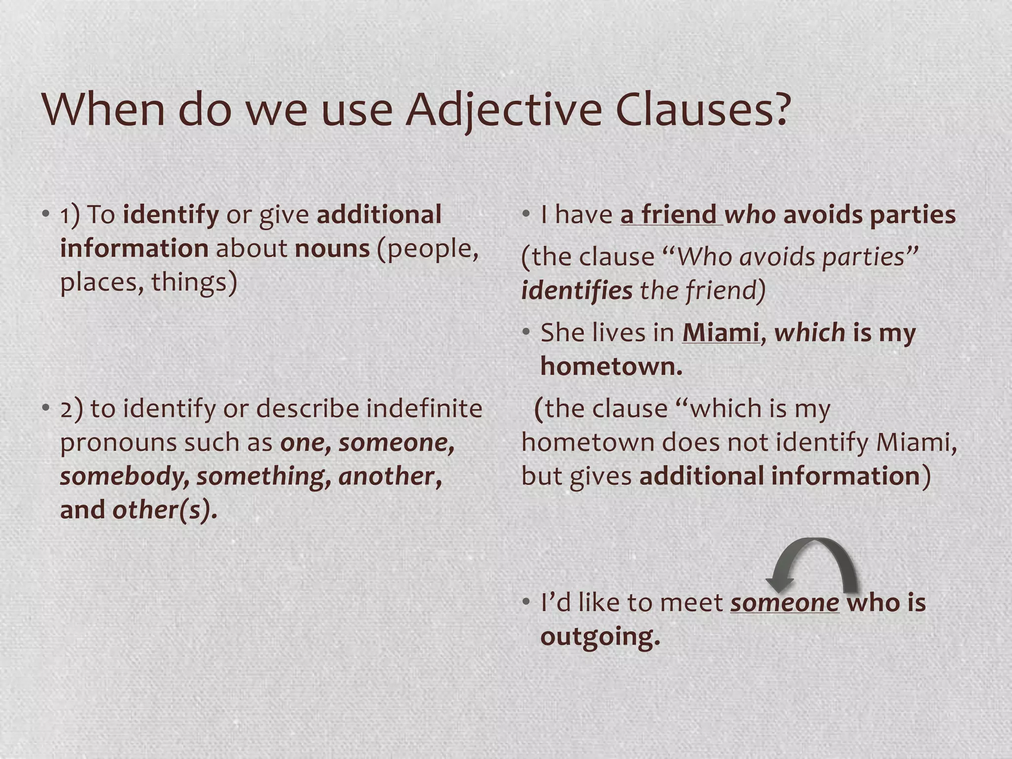 Adjective clauses with subject relative pronouns | PPTX