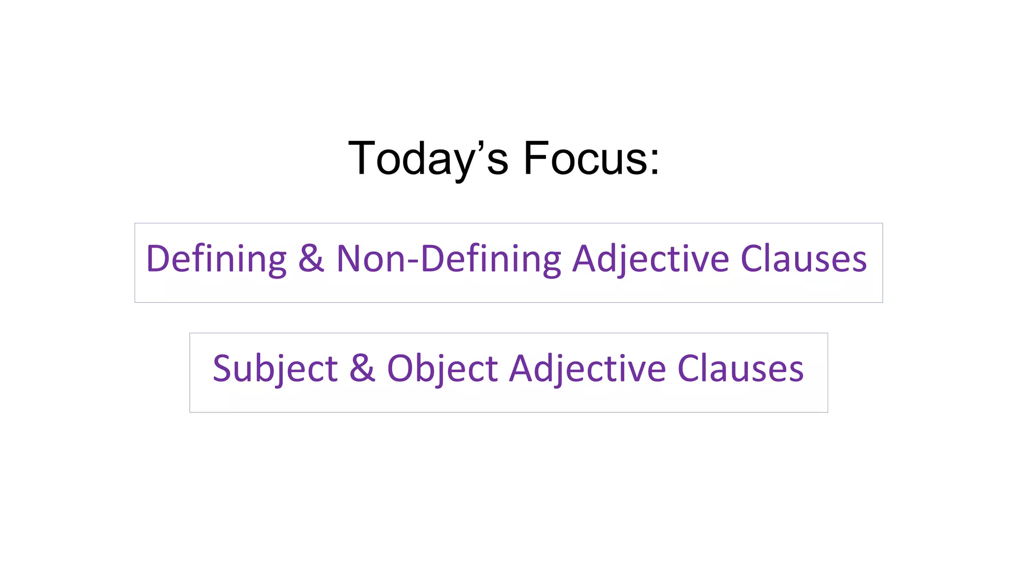 Adjective clauses 21 a_h_room | PPTX