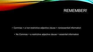 Adjective clauses and appositives(1) | PPT
