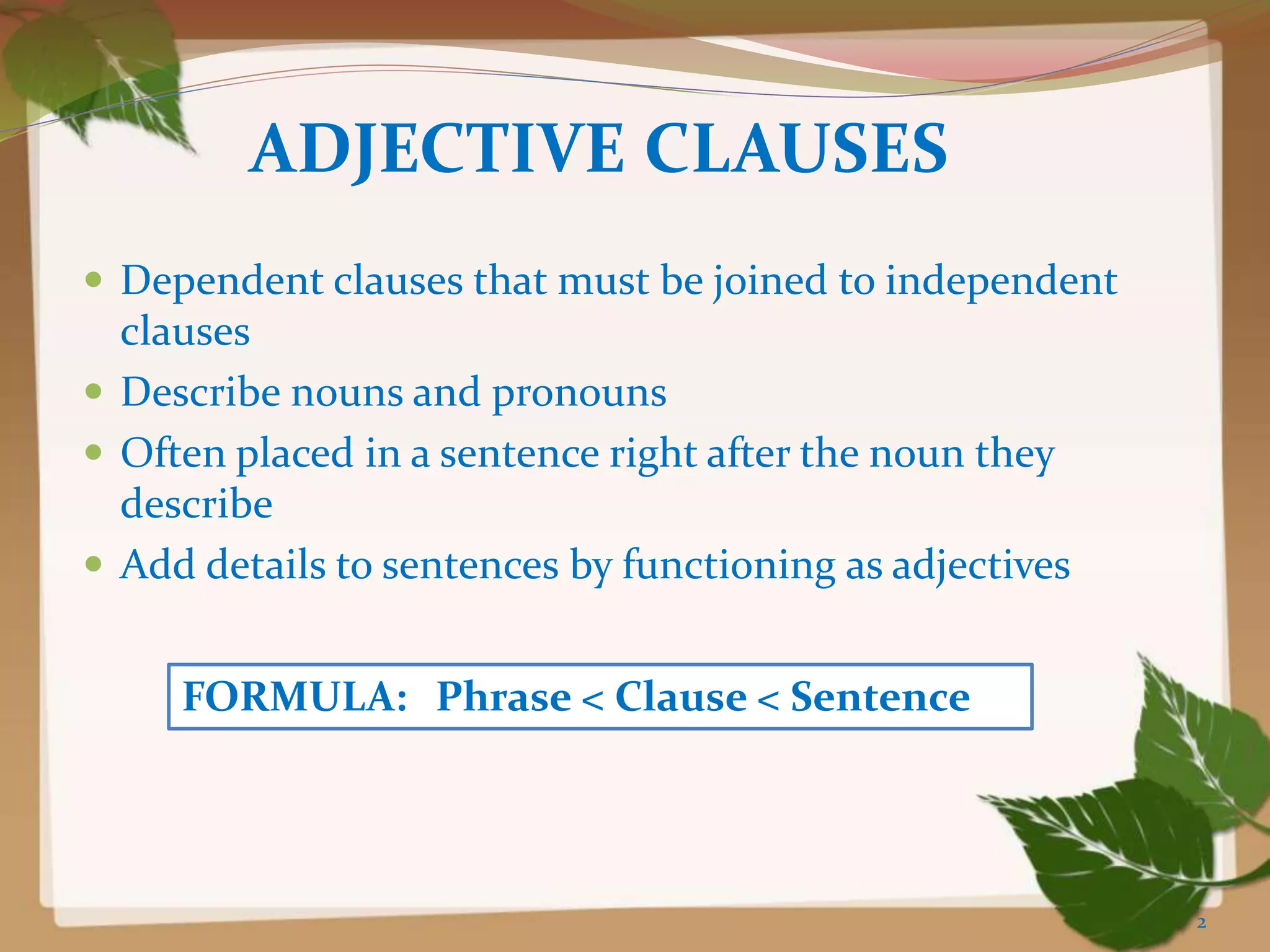 Adjective Clauses by Nur Wulandari | PPT