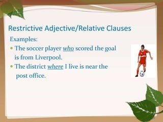 Adjective Clauses by Nur Wulandari | PPT