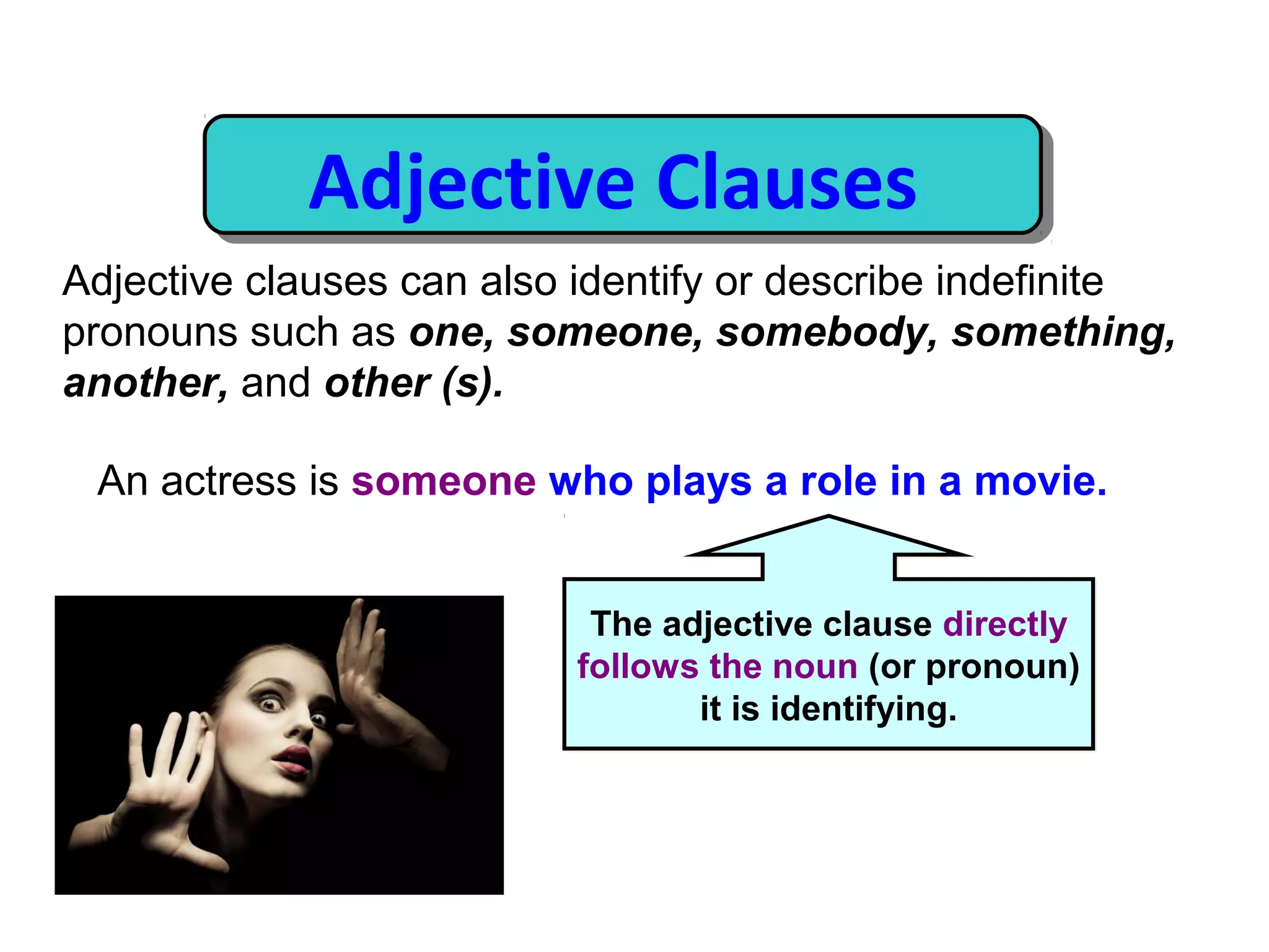 Adjective clauses with | PPT