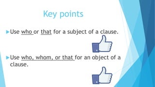 Adjective clauses with object relative pronouns | PPTX
