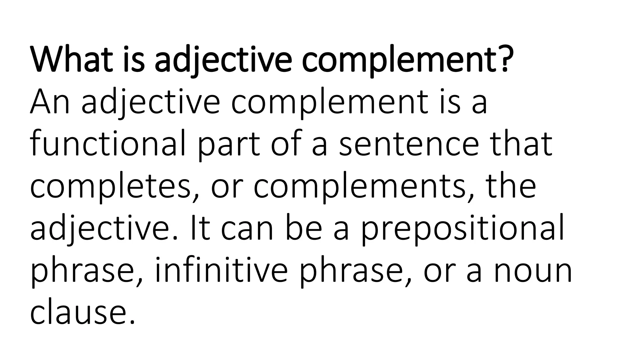 ADJECTIVE COMPLEMENT GRADE 8 LESSON .pptx