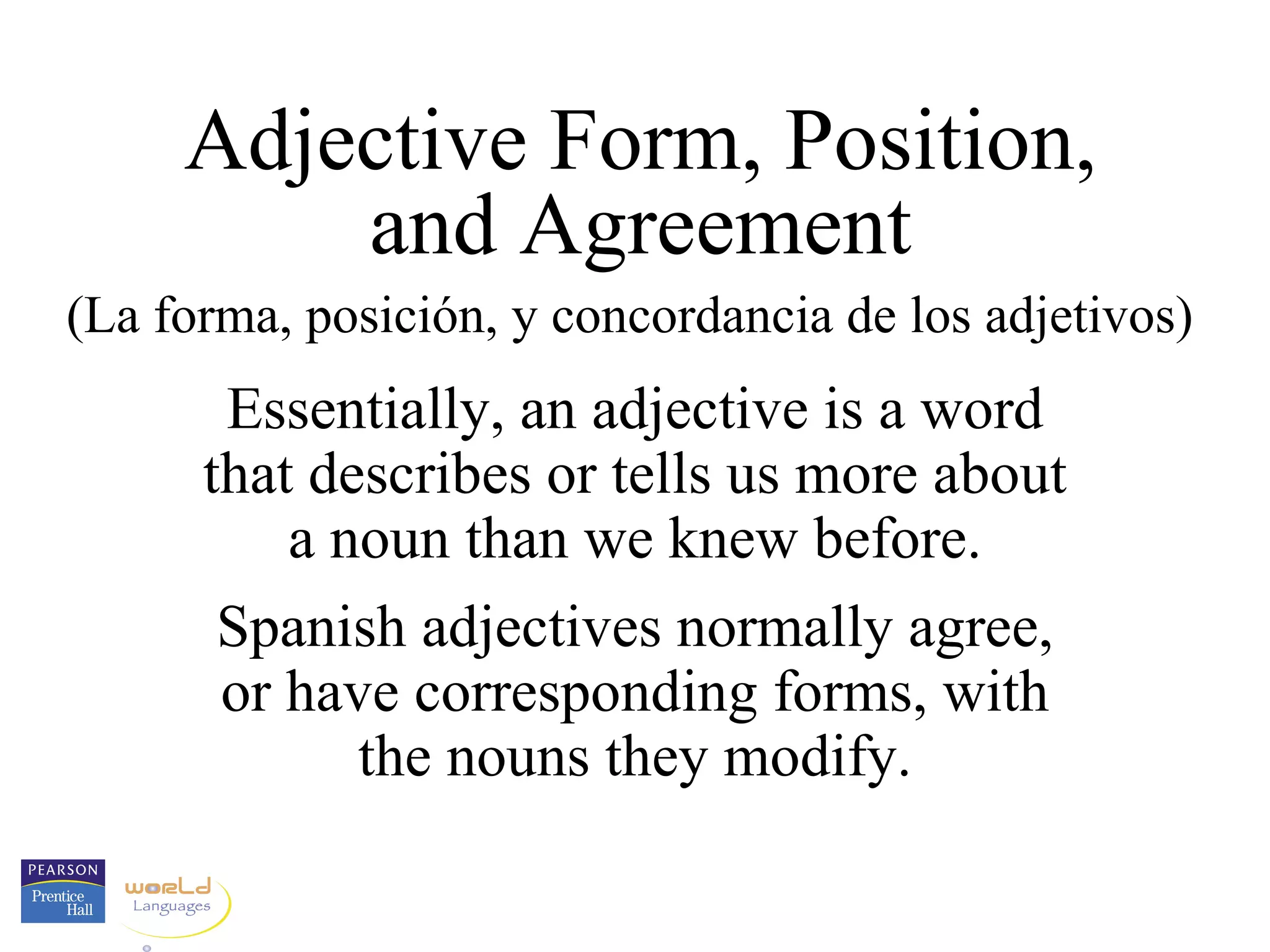 Adjective form, position, and agreement | PPT