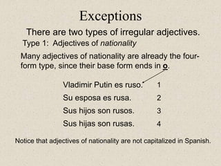 Adjective form, position, and agreement.ppt