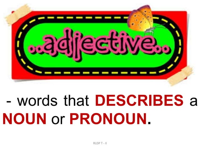 ADJECTIVES/ ROYAL ORDER OF ADJECTIVES | PPTX