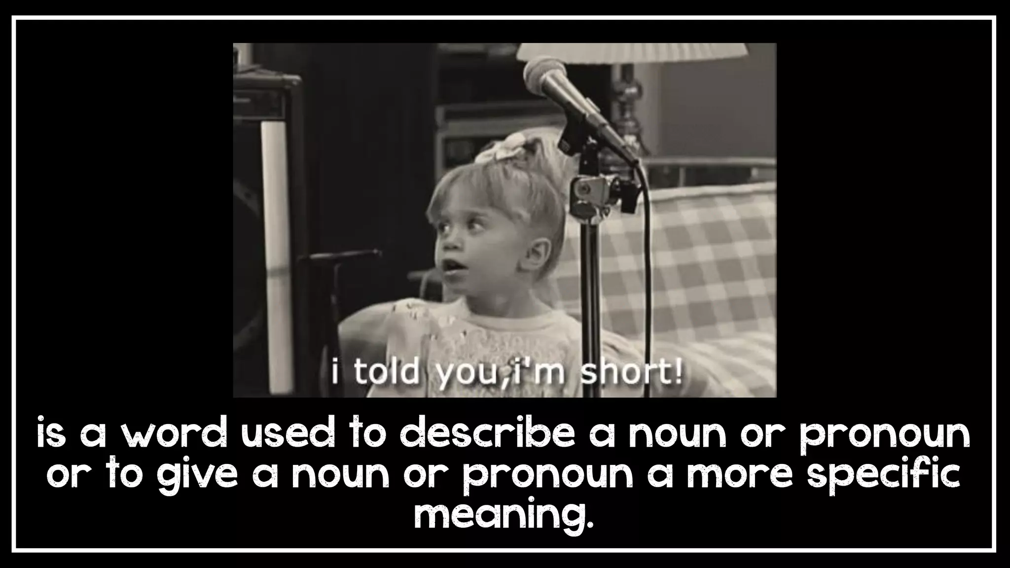 Adjective Modifier and Analyzing a Poem thru SIFT | PPT