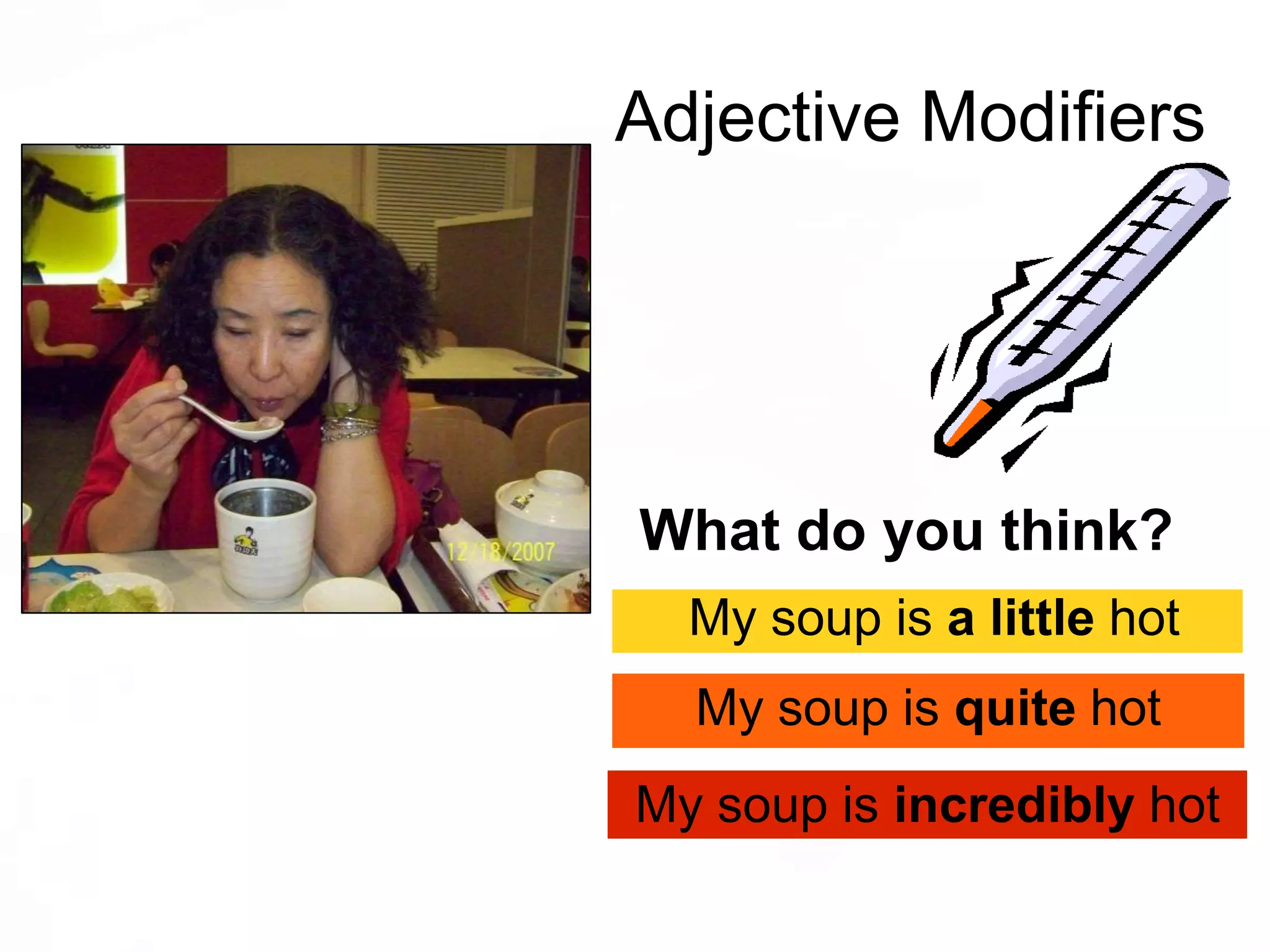 Adjective modifiers | PPT